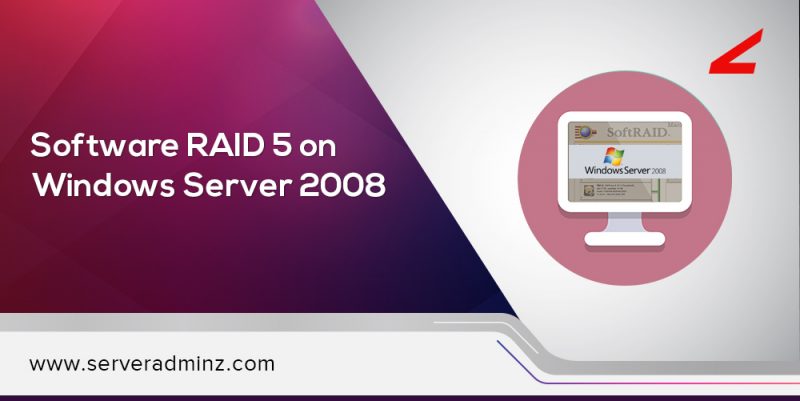 How to configure software RAID 5 on Windows Server 2008 ...